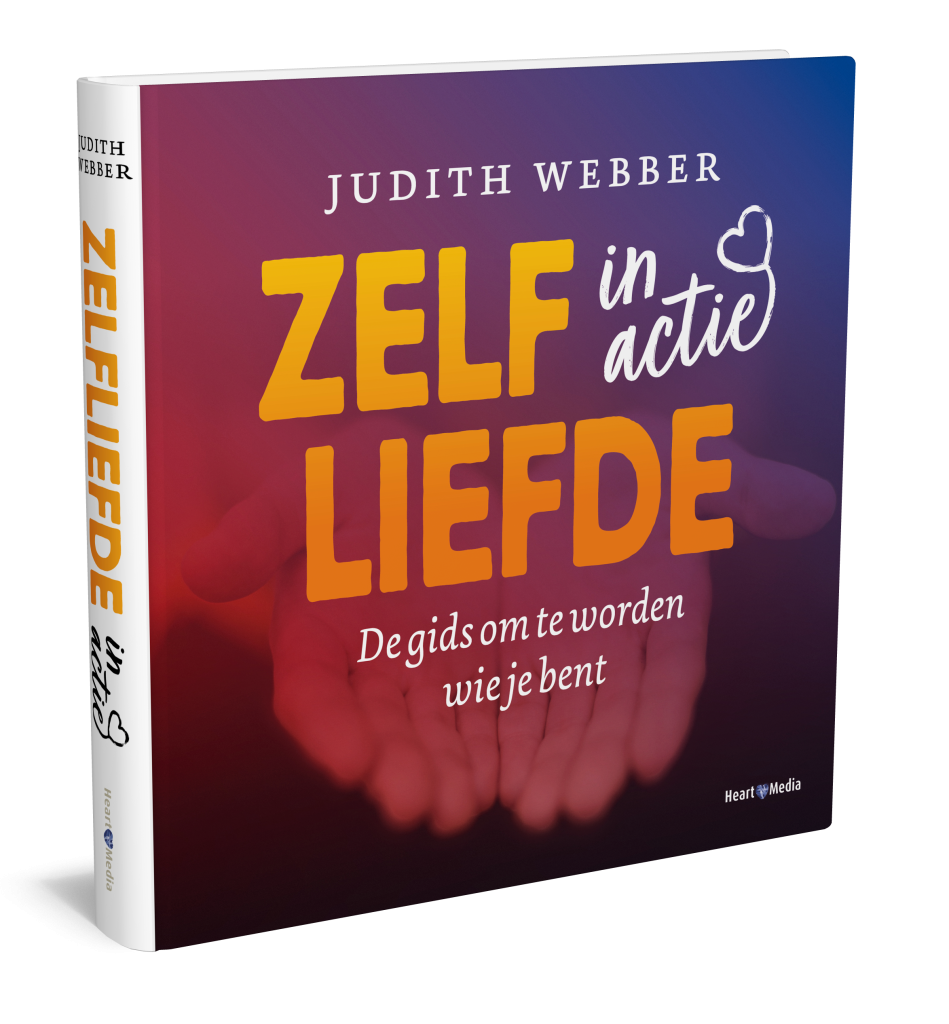 Zelfliefde in actie - Judith Webber Zelfliefde in actie - Judith Webber